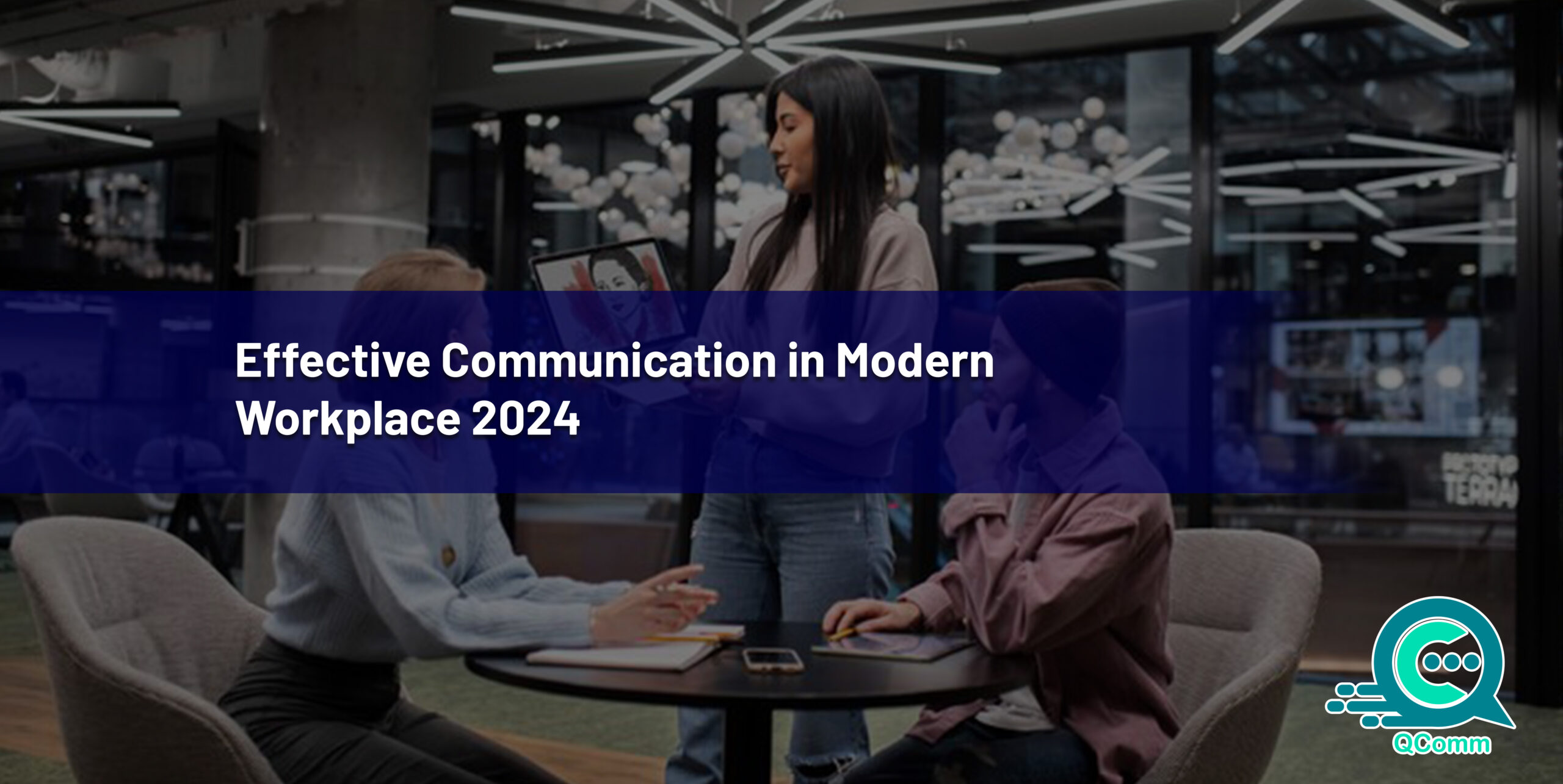 Effective Internal Communication Strategies in the Modern Workplace 2024